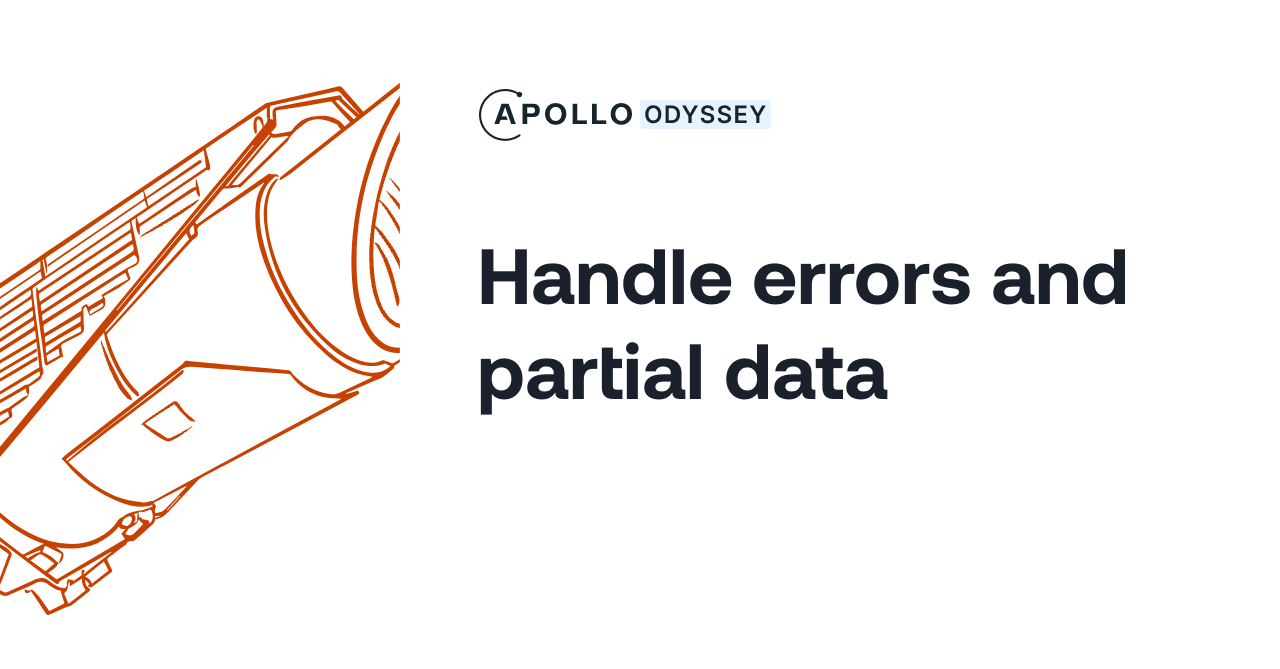Handle errors and partial data - GraphQL Tutorials Handle errors and partial data - GraphQL Tutorials